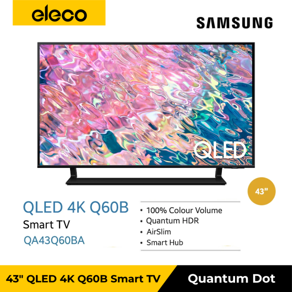 SAMSUNG 43″ QLED 4K Q60B Smart TV QA43Q60BA - Eleco Malaysia